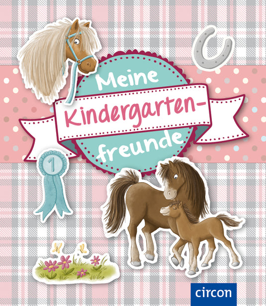 Pferde - Meine Kindergartenfreunde – Circon Verlag